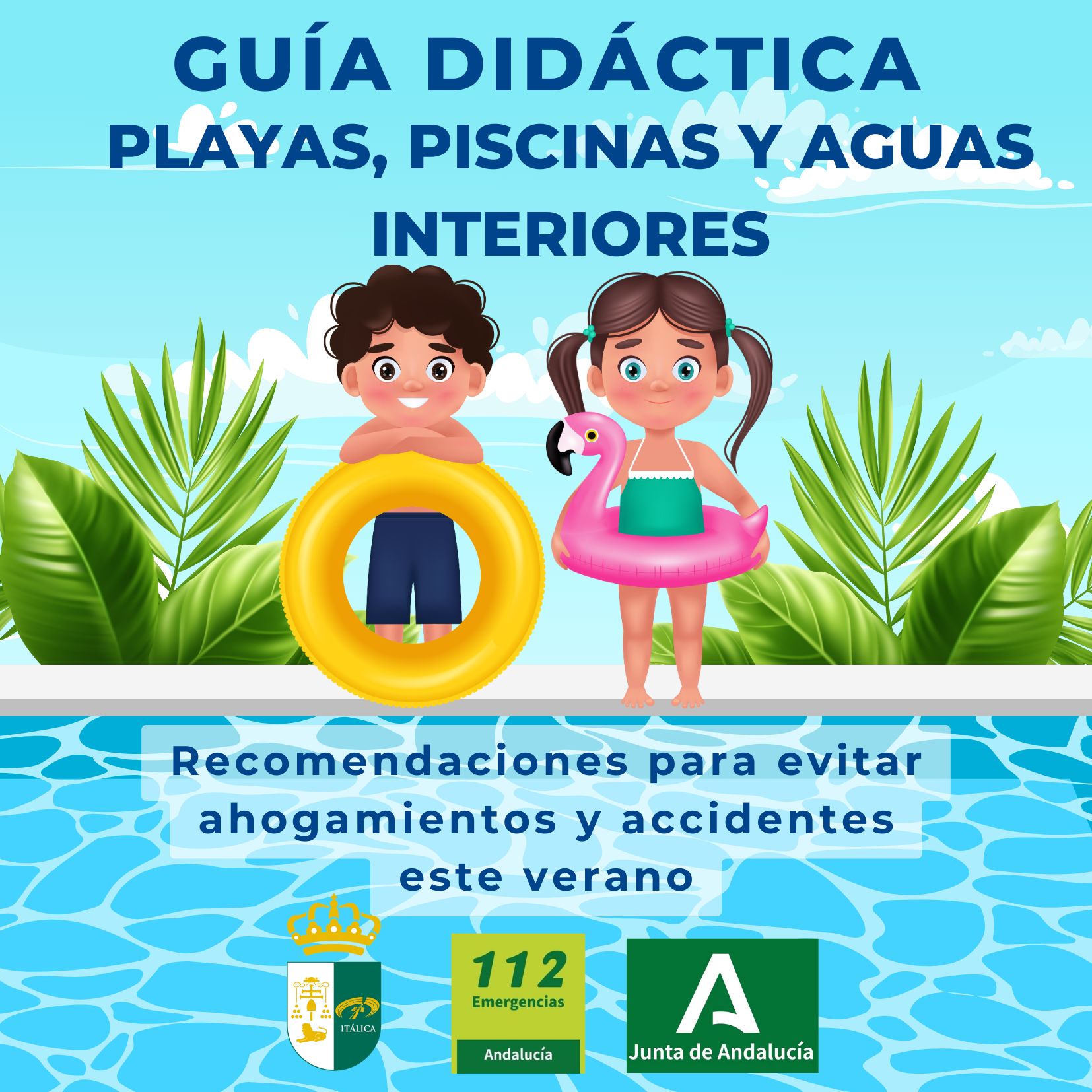 GUÍA DIDÁCTICA: PLAYAS, PISCINAS Y AGUAS INTERIORES. Recomendaciones ...